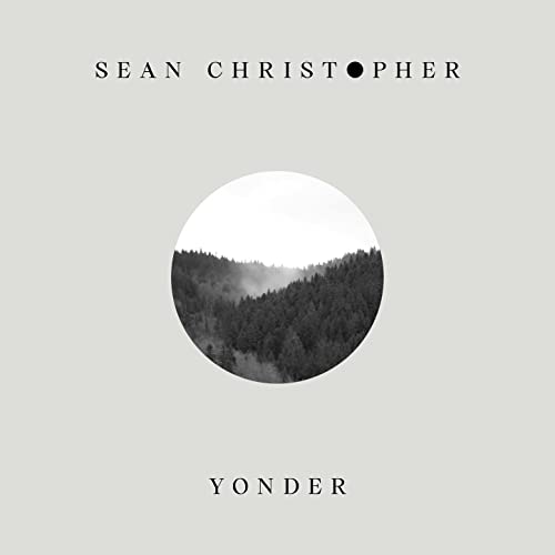 Amazon.com: Yonder : Sean Christopher: Digital Music