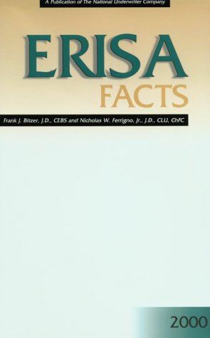 Erisa Facts 2000: Frank J. Bitzer, Nicholas W. Ferrigno Jr ...