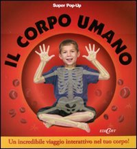 Amazon.com: Il corpo umano: 9788847444928: unknown author: Books