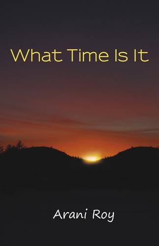 What Time Is It: Roy, Arani: 9789383271474: Amazon.com: Books