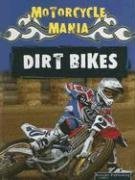 Dirt Bikes (Motorcycle Mania): Armentrout, David, Armentrout, Patricia ...