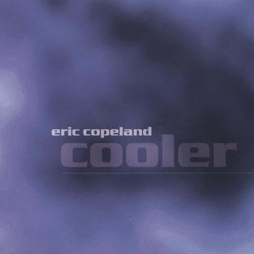 Eric Copeland, Eric Copeland Jazz - Cooler - Amazon.com Music