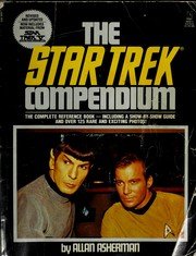 Star Trek Compendium - Complete Reference Book - Including A Show-by ...