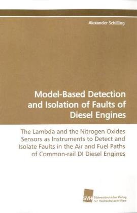 Buy Model-Based Detection and Isolation of Faults of Diesel Engines ...