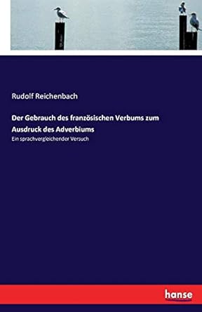 Amazon.com: Der Gebrauch des französischen Verbums zum Ausdruck des ...
