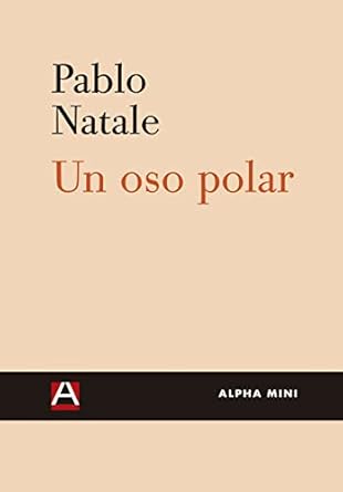 Amazon.com: Un oso polar (Alpha Mini) (Spanish Edition): 9788492837663 ...