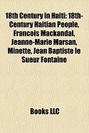 18th Century in Haiti: 18th-Century Haitian People, Francois Mackandal ...
