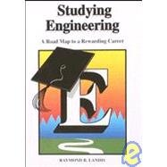 Studying Engineering: A Road Map to a Successful Career: Landis ...