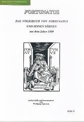 Das Volksbuch von Fortunatus und seinen Söhnen aus dem Jahre 1509 ...