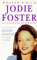 JODIE FOSTER: Buddy Foster and Leon Wagener: 9780749322496: Amazon.com ...