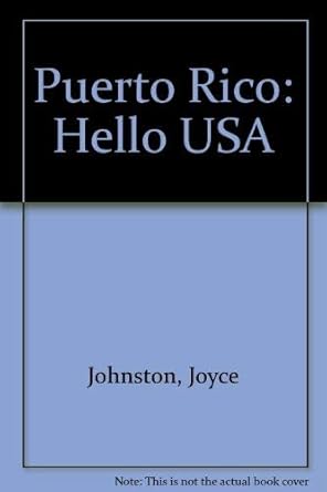 Puerto Rico (Hello USA): Joyce Johnston: 9780822597216: Amazon.com: Books
