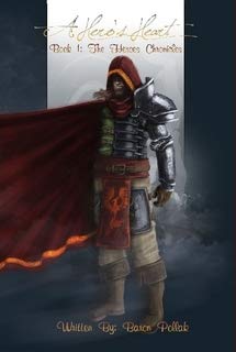 A Hero's Heart: Baron Pollak: 9781257899272: Amazon.com: Books