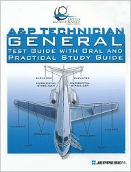 A&P General Test Guide with Oral & Practical Study Guide: Girod, Gordon ...