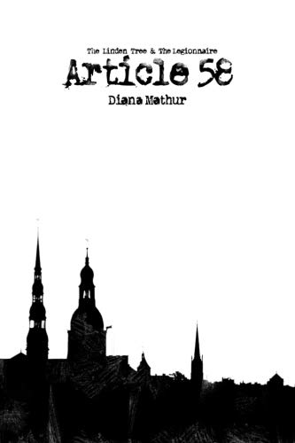 The Linden Tree & the Legionnaire: Article 58 : Mathur, Diana, Smiltens ...