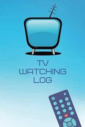 TV Watching Log: Schedule Your Favorite Shows and Movies: LLC, Cosmic ...