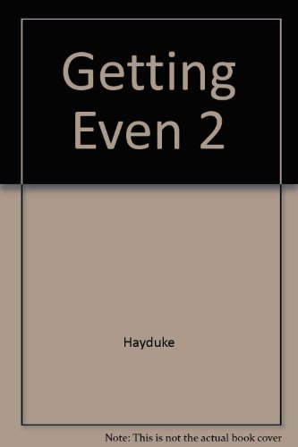 Getting Even 2: More Dirty Tricks from the Master of Revenge: Hayduke ...