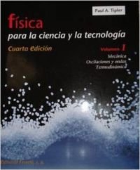 Física para la ciencia y la tecnología : Tipler, Paul Allen, Mosca ...