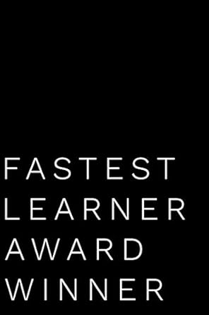 Fastest Learner Award Winner: 110-Page Blank Lined Journal Funny Office ...