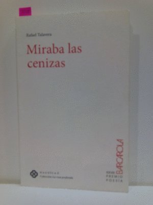 Miraba las cenizas : Talavera Orozco, Rafael: Amazon.fr: Livres