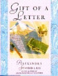 Amazon.com: Gift of a Letter, The: 9780385266307: Stoddard, Alexandra ...