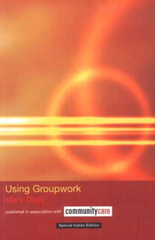 Using Groupwork (The Social Work Skills Series): Amazon.co.uk: Doel ...