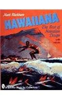 Hawaiiana: The Best of Hawaiian Design (A Schiffer Book for Collectors ...