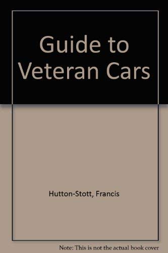 The Batsford guide to veteran cars (A Batsford book): Hutton-Stott ...