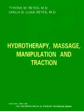 Hydrotherapy, Massage, Manipulation and Traction (Philippine Physical ...