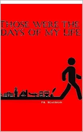 Amazon.co.jp: Those were the days of my life (English Edition) eBook ...