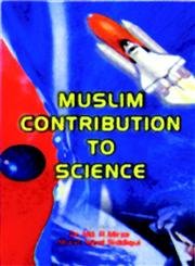 Muslim Contribution To Science : Amazon.in: Books