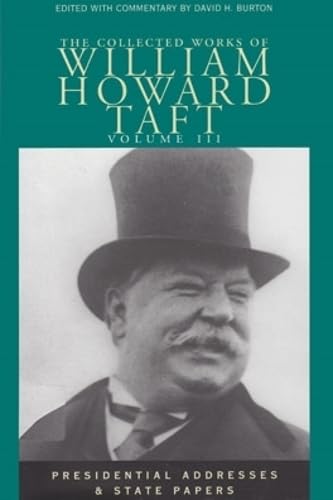 Amazon.com: The Collected Works of William Howard Taft, Vol. 3 ...