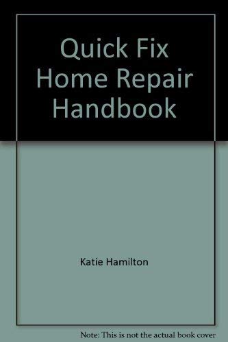 Quick Fix Home Repair Handbook: Guild America Books: 9781568650166 ...