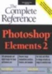Photoshop Elements +2: The Complete Reference : Amazon.in: Books