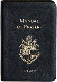 Manual of Prayers, Third Edition: James Socias, John O’Connor, James ...