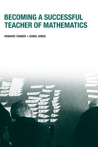 Amazon.com: Becoming a Successful Teacher of Mathematics: 9780415230698 ...