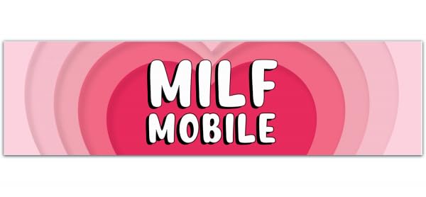 Amazon.com: Milf Mobile Bumper Sticker | Original Fade And Weather ...