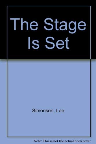 The Stage Is Set: Simonson, Lee: 9780878305087: Amazon.com: Books