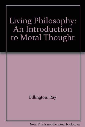 Amazon.com: Living Philosophy: An Introduction to Moral Thought ...