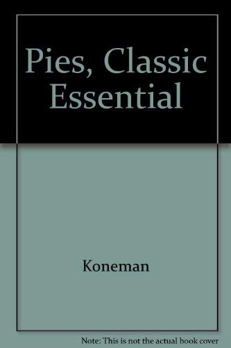 Pies, Classic Essential: Koneman: 9783829015943: Amazon.com: Books