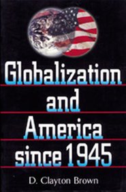 Amazon.com: Globalization and America since 1945: 9780842050142: Brown ...
