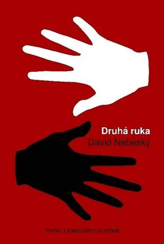 Amazon.com: Druhá ruka (Czech Edition): 9781471047008: Nebeský, David ...