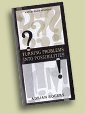 Turning Problems into Possibilities: Adrian Rogers: Amazon.com: Books