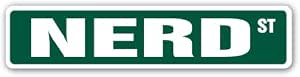 Amazon.com: NERD Street Sign nerdy computer goofball geek | Indoor ...