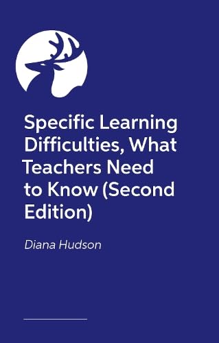 Specific Learning Differences, What Teachers Need to Know (Second ...