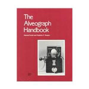 The Alveograph Handbook: Faridi, Hamed, Rasper, Vladimir F ...