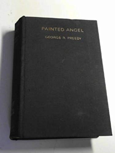 Painted Angel (a mystery of the Napoleonic Wars): PREEDY, George R ...