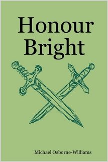 Honour Bright: Michael Osborne-Williams: 9781411677197: Amazon.com: Books