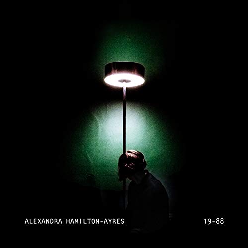 Amazon.com: 19-88 : Alexandra Hamilton-Ayres: Digital Music