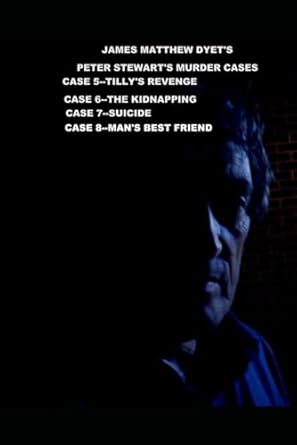 Amazon.com: Peter Stewart's Murder Cases 5-6-7 & 8: Tilly's Revenge-The ...
