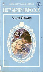 Nurse Barlow (Harlequin Classic Library): Hancock, Lucy Agnes ...